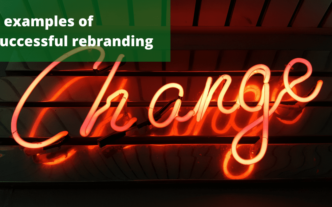 3 examples of successful rebranding - Digiprint Nettl